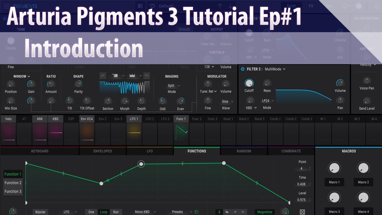 Arturia Pigments 3 Tutorial Ep#1 - Introduction - YouTube