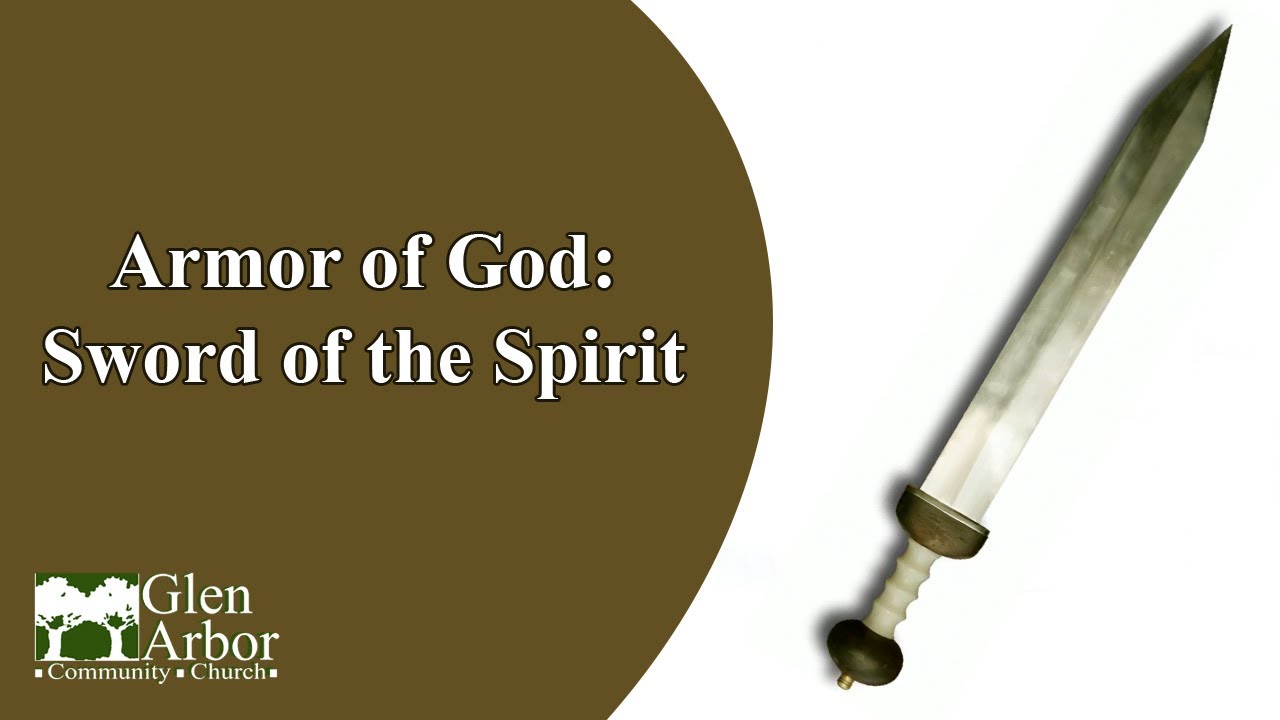 Armor of God: Sword of the Spirit - YouTube