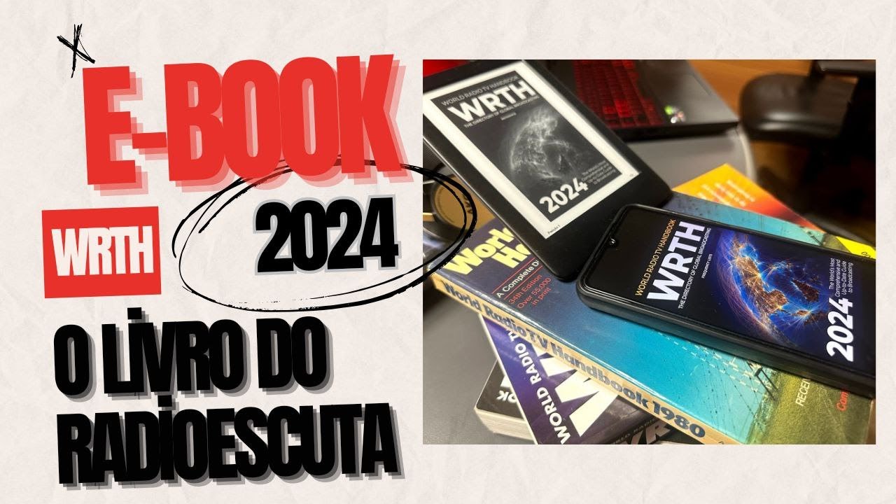 E-BOOK WRTH 2024 📻 🎙️ 📚 O LIVRO DOS RADIOESCUTAS! - YouTube