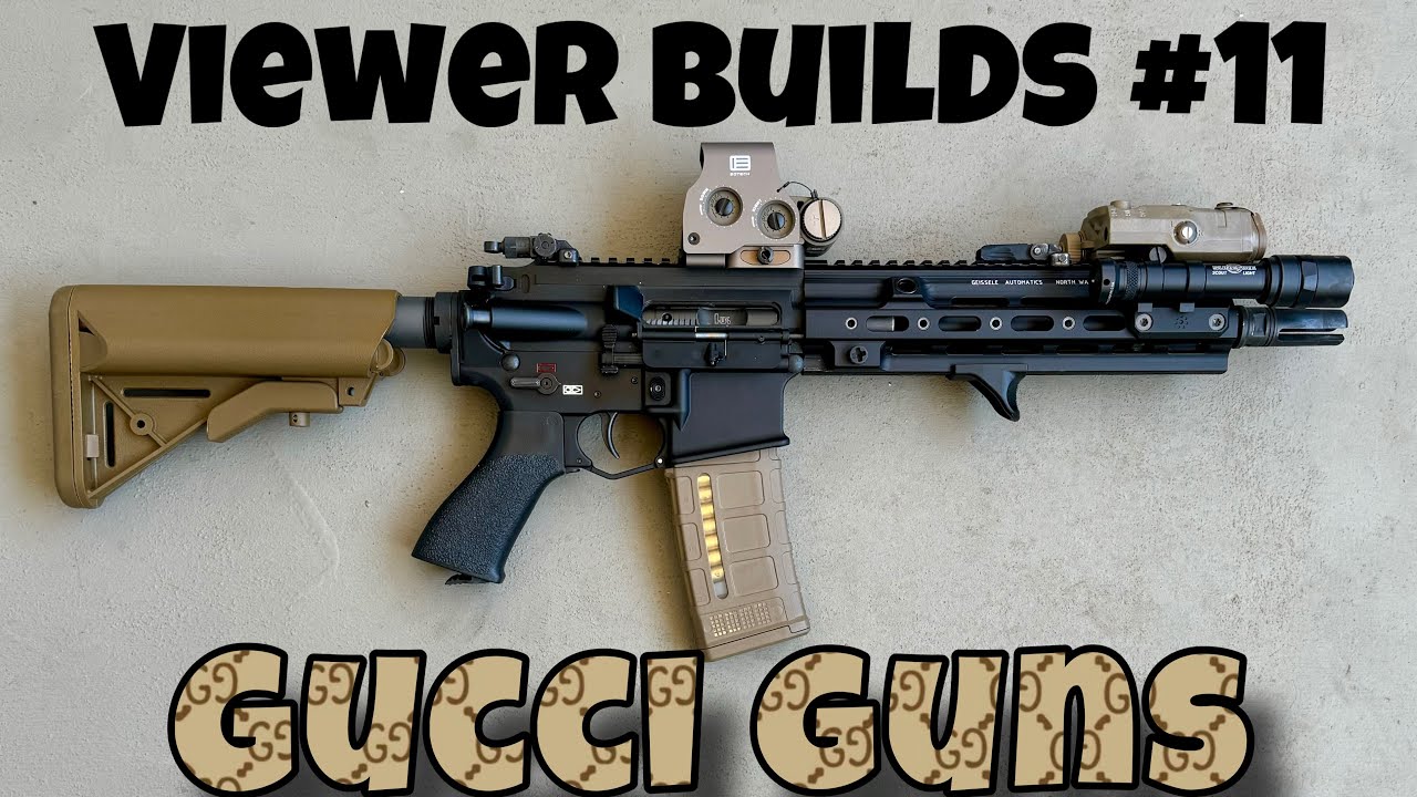 Viewer Builds Episode 11 (GUCCI Guns) - YouTube