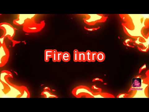 Fire intro - YouTube