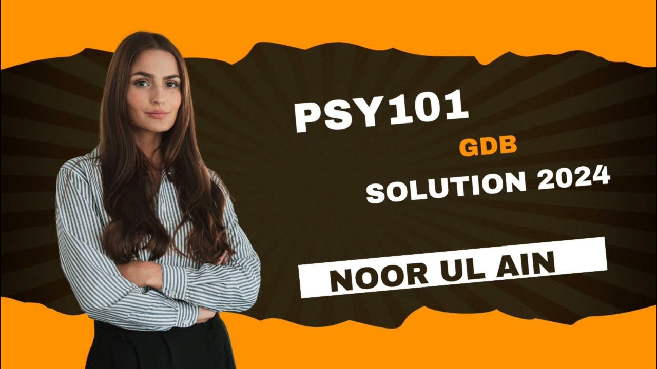 Psy101 GDB solution 2024 | correct solution - YouTube