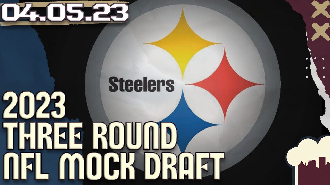 Steelers 2023 Mock Draft