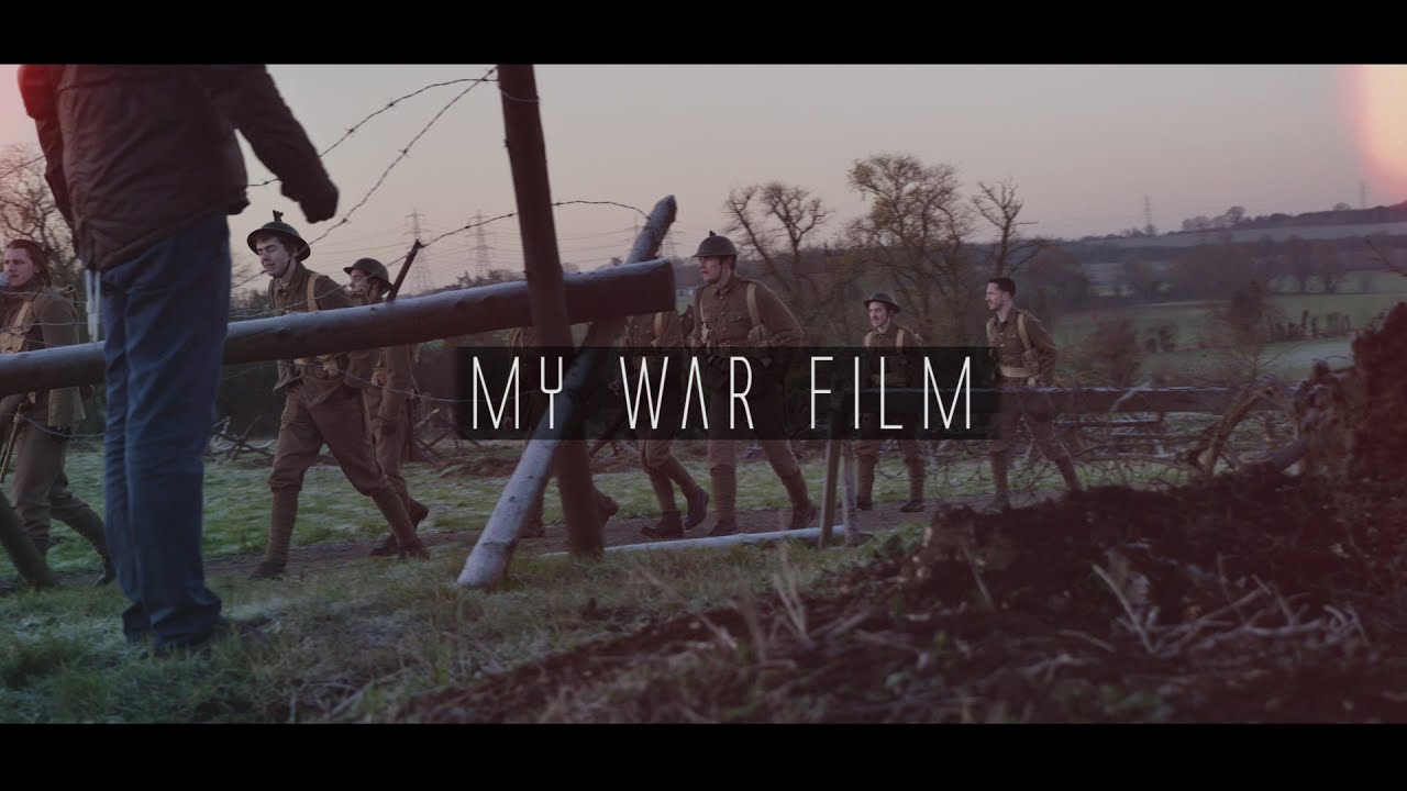 My War Film - YouTube