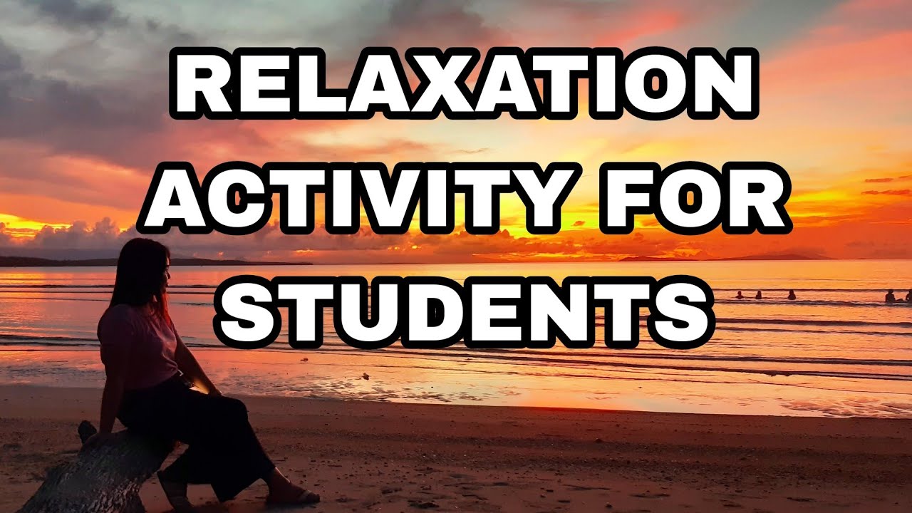 RELAXATION ACTIVITY || Sample Psychosocial Support - YouTube