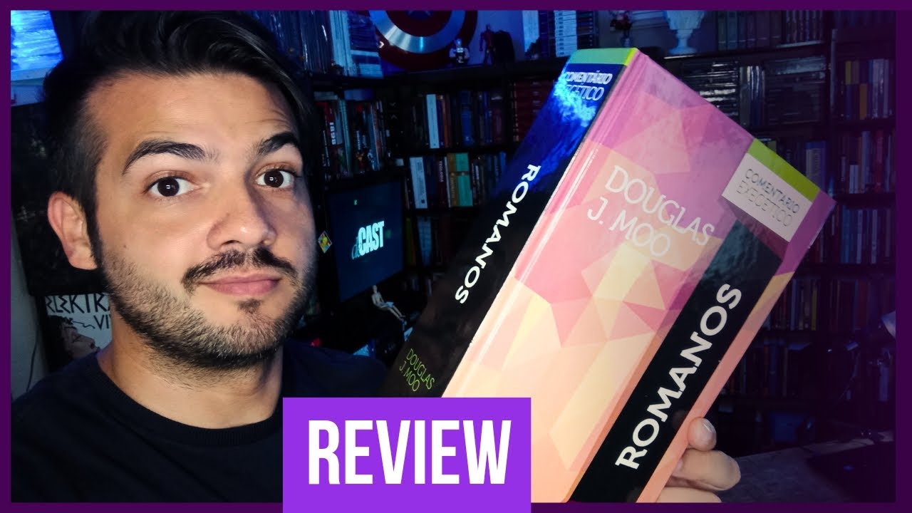 Comentário Exegético Romanos | Douglas J. Moo - Review/Resenha - YouTube