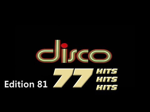 Disco 77 - Edition 81 (Hits, Hits, Hits)
