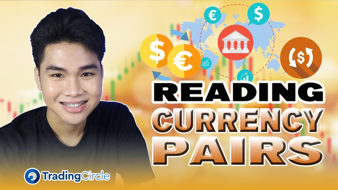 Easiest Way to Read Forex Currencies | Trading Circle by Alex Balingit ...
