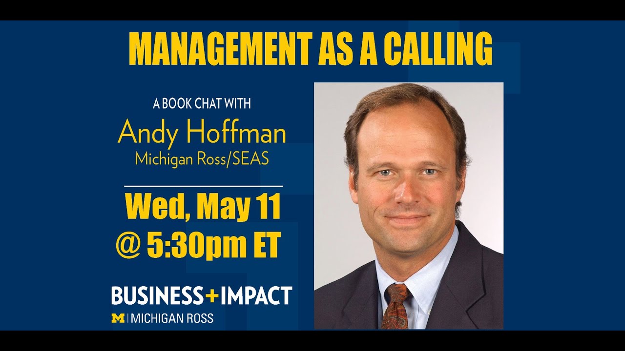 Andy Hoffman: Management as a Calling - YouTube