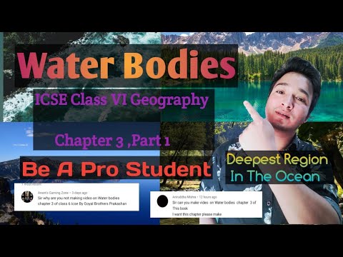 Water Bodies | ICSE CLass 6 Geography Chapter 3 | Part 1 | Oceans Of ...