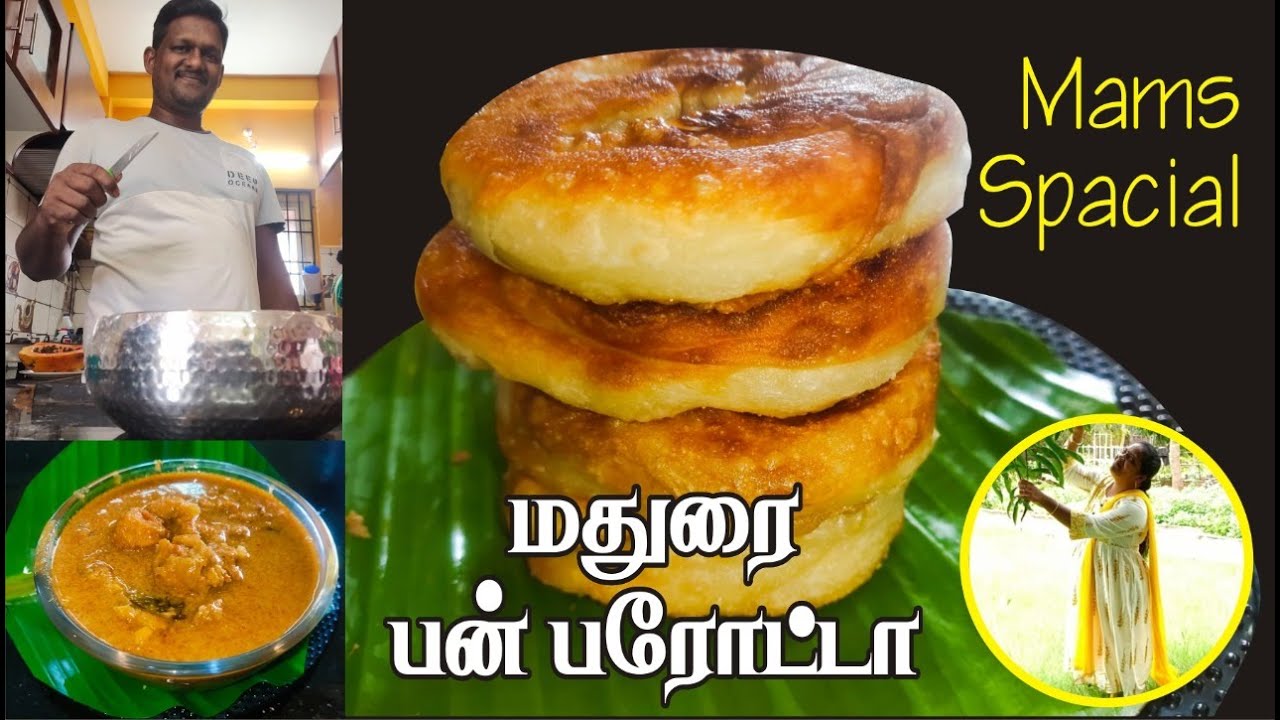 Madurai Bun Parotta In Tamil / Most Famous Madurai Street Food Bun ...