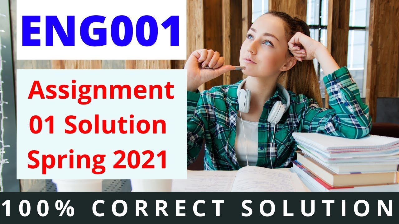 ENG001 Assignment 1 Solution 2021 | ENG001 Assignment 1 Solution Spring 2021 | #EasyLearningClub ...