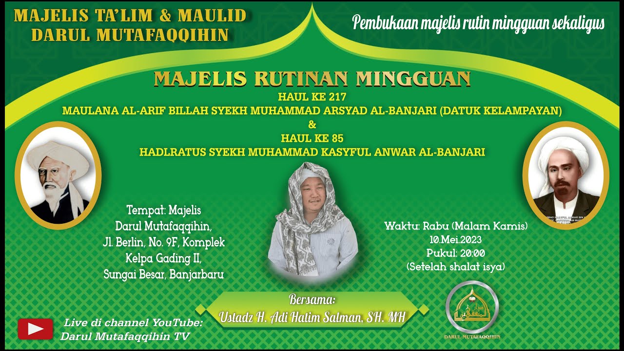HAUL MAULANA SYEKH MUHAMMAD ARSYAD AL-BANJARI BERSAMA USTADZ H. ADI ...