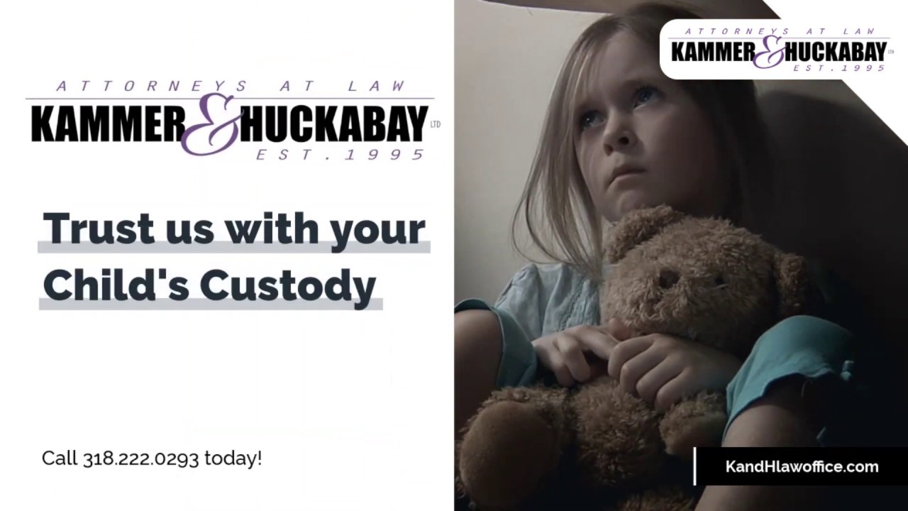 Child Custody - Kammer & Huckabay - Family Law - Shreveport, LA - YouTube