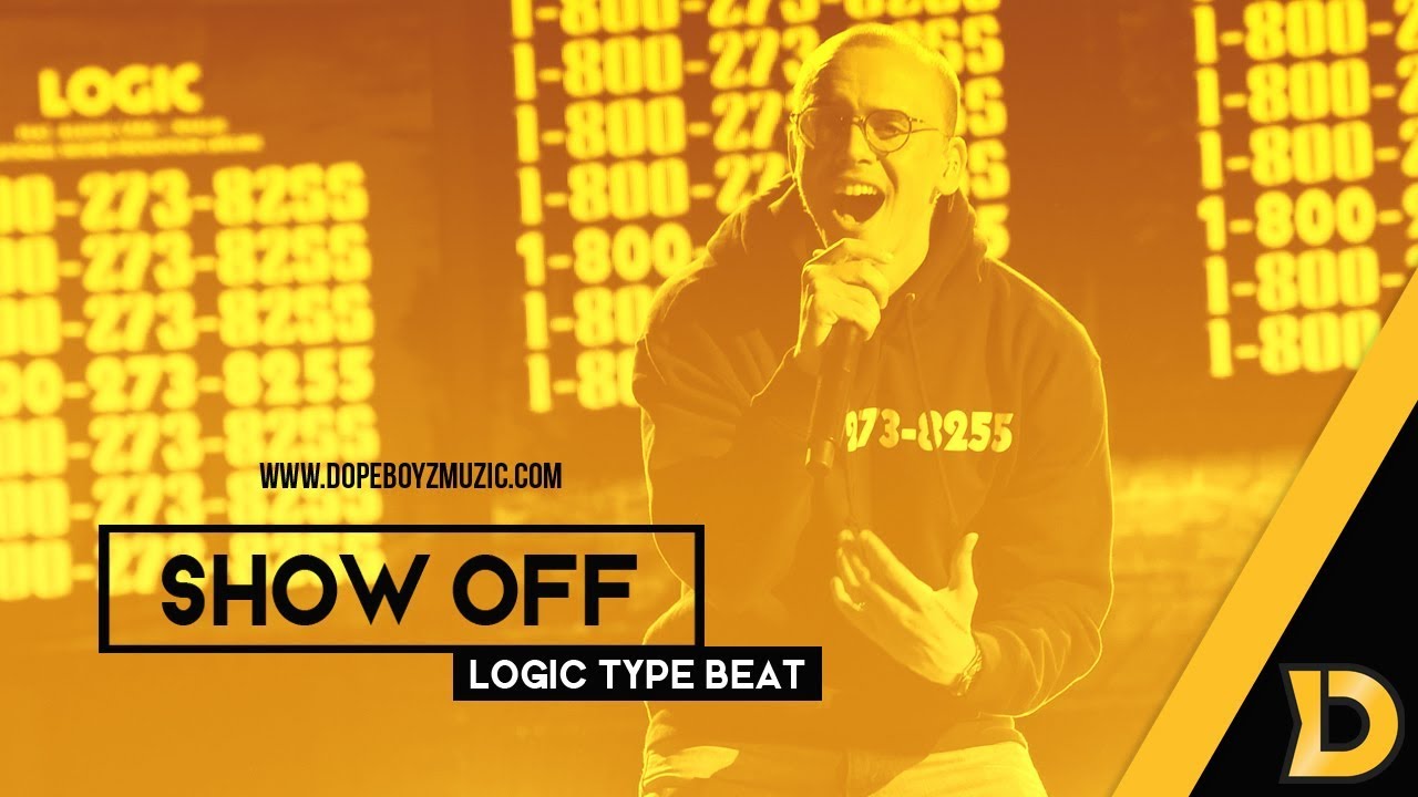 Logic Type Beat 2019 "SHOW OFF" Hard Hip Hop Instrumental by ...