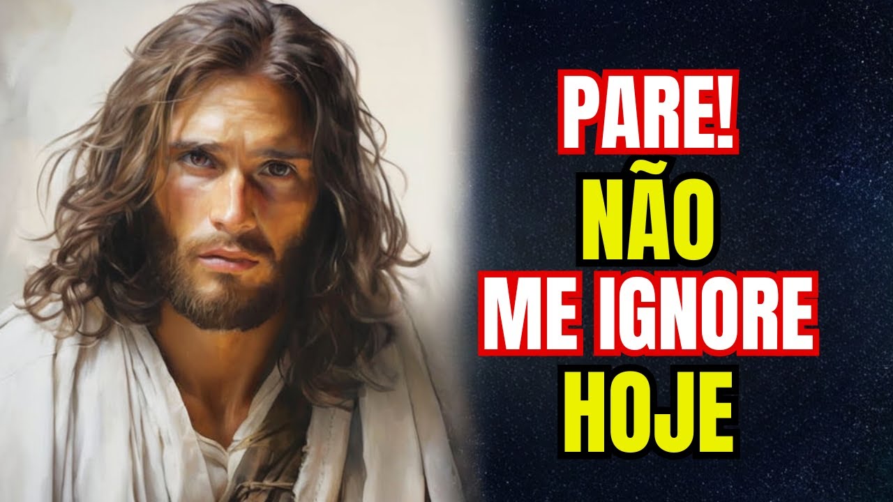NÃO IGNORE JESUS HOJE SE VOCÊ É UM CRISTÃO VERDADEIRO | MENSAGEM DE ...