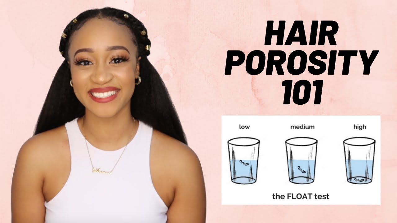HOW TO: POROSITY TEST + PRODUCT GUIDE | HAIR POROSITY 101 - YouTube