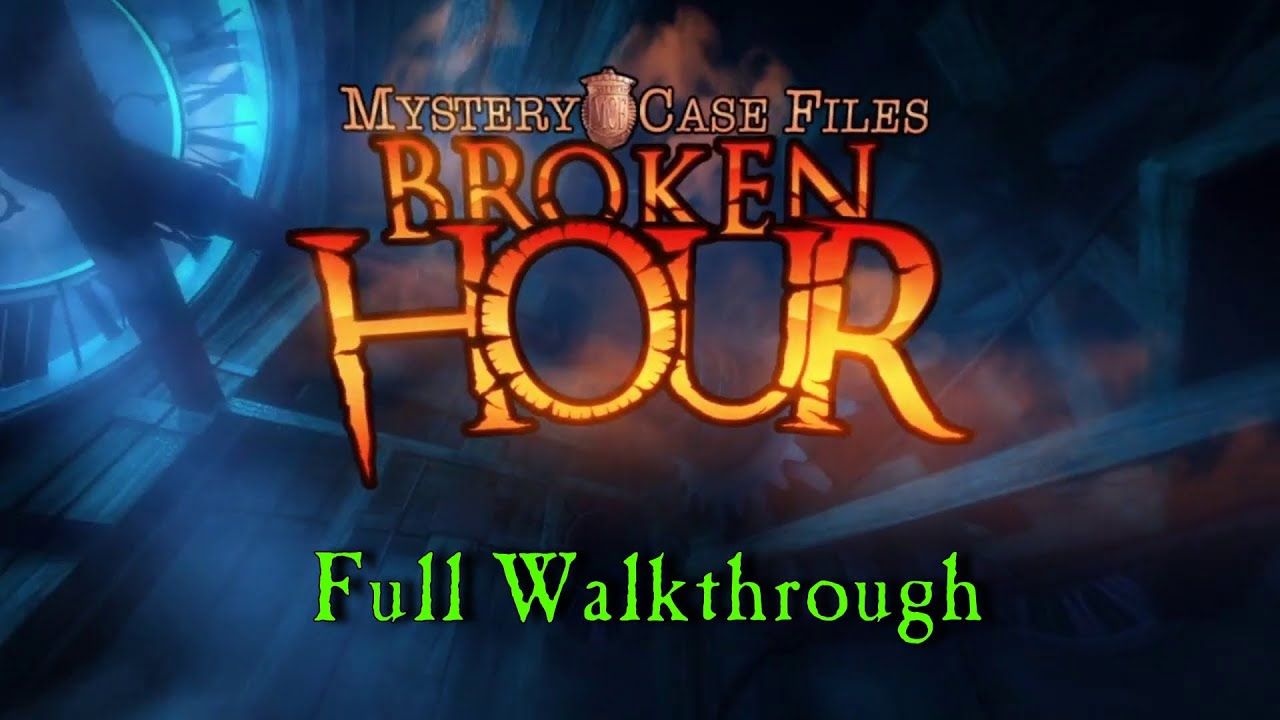 Let's Play - Mystery Case Files 14 - Broken Hour - Full Walkthrough ...