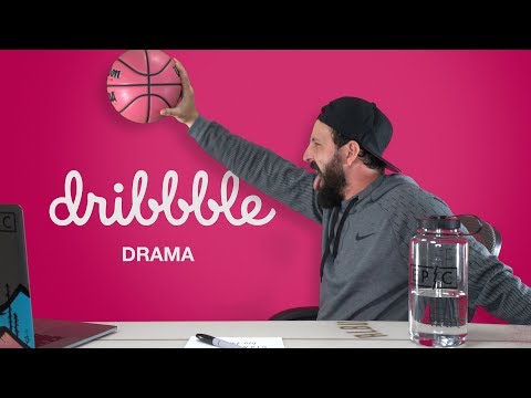 DRIBBBLE DRAMA
