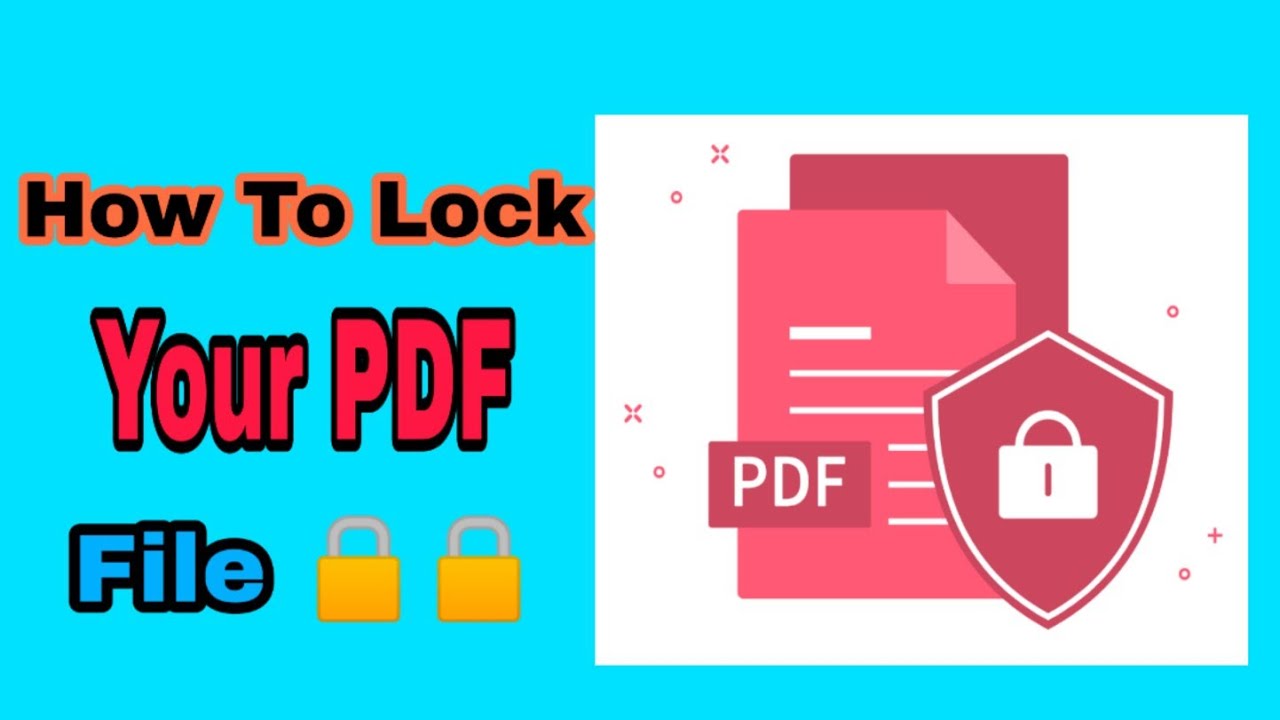 Secure Your PDF File how To Set Password On Your PDF File Lock secure-your-pdf-file-how-to-set-password-on-your-pdf-file-lock