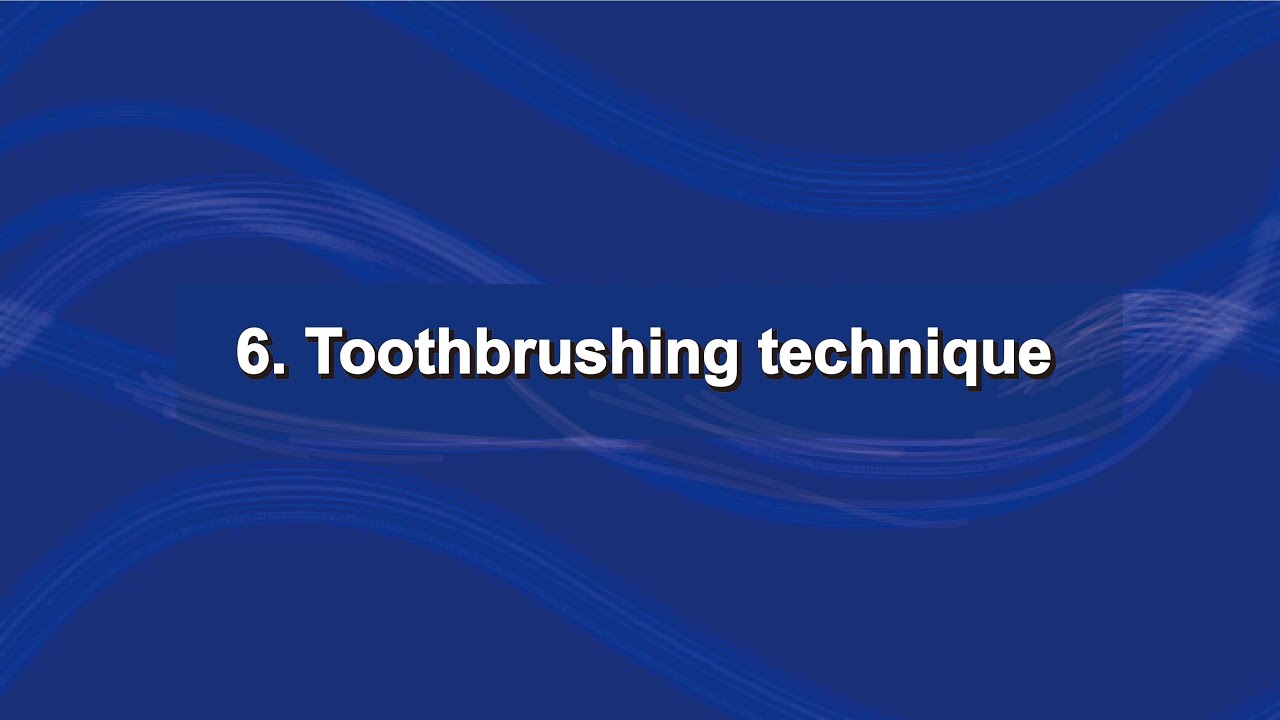6. Toothbrushing technique - YouTube