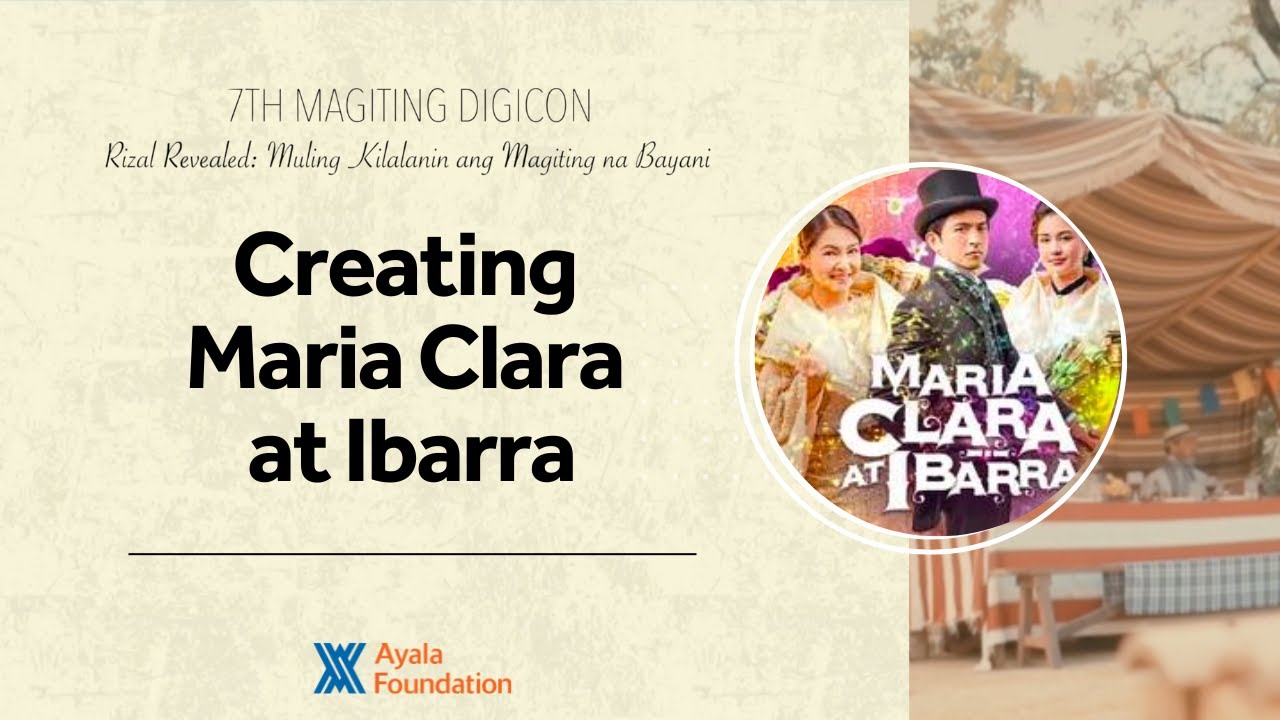 Creating Maria Clara at Ibarra | 7th Digital Magiting Conference - YouTube
