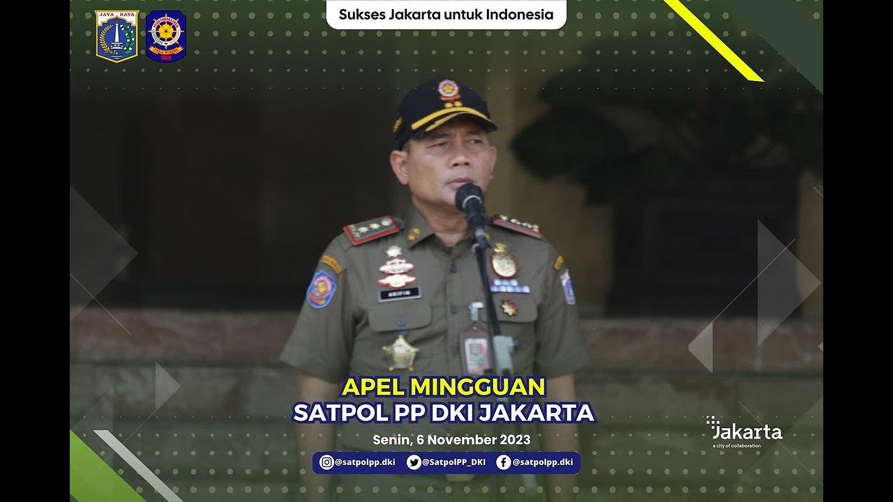 APEL MINGGUAN SATPOL PP PROVINSI DKI JAKARTA (06/11/2023) - YouTube