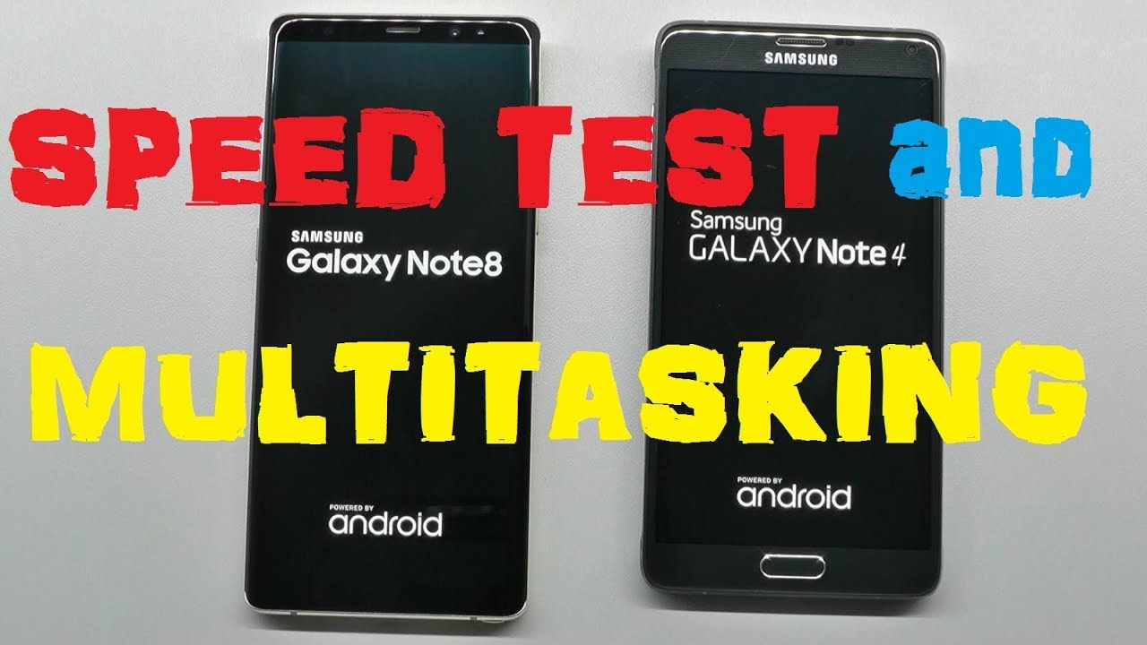 Samsung Galaxy Note 8 vs Note 4 - SPEED TEST and MULTITASKING - YouTube