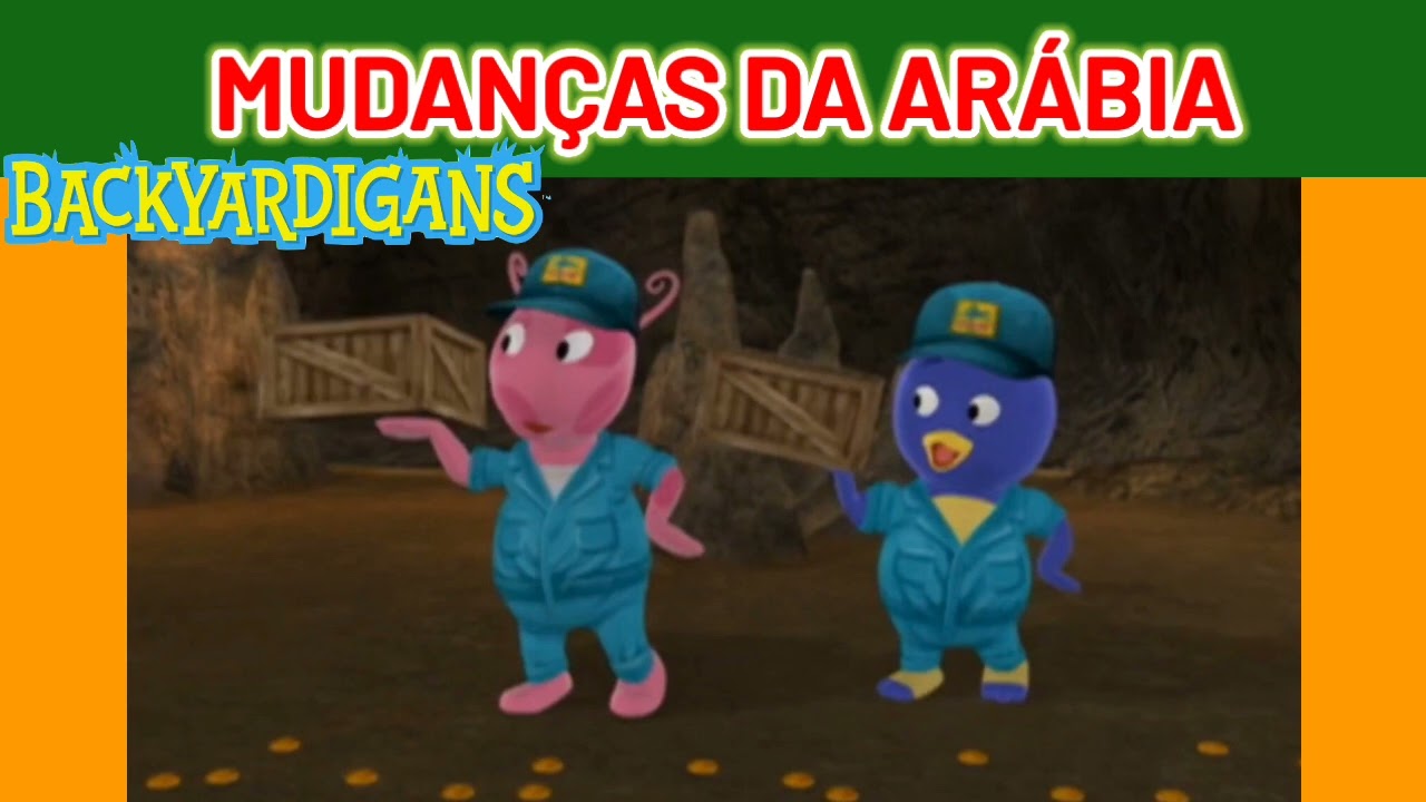 Os Backyardigans - Mudanças da Arábia (Uniqua e Pablo) Clips Musicais ...
