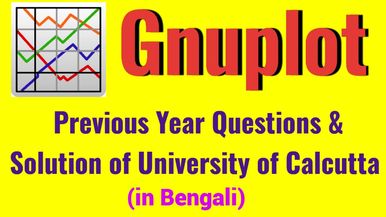 10.) Previous Year Question Paper & Solution of GNUplot for University ...