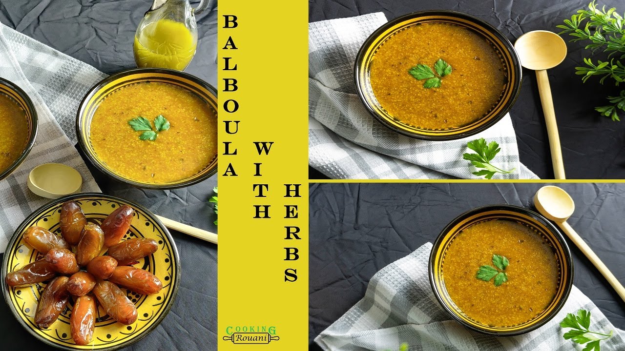Moroccan"Balboula"soup with herbs,good for flu and cold / طريقتي لتحضير ...