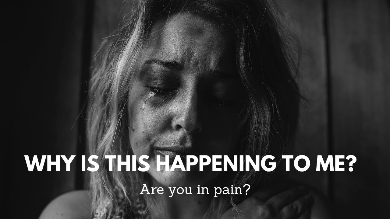 Are you in pain and suffering | Why does bad things happen to good ...