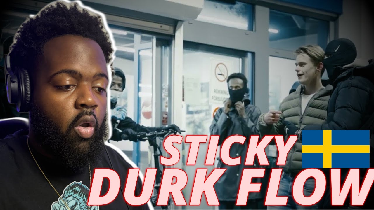 Sticky - DURK FLOW (English subtitles) | AMERICAN REACTS TO SWEDISH RAP ...