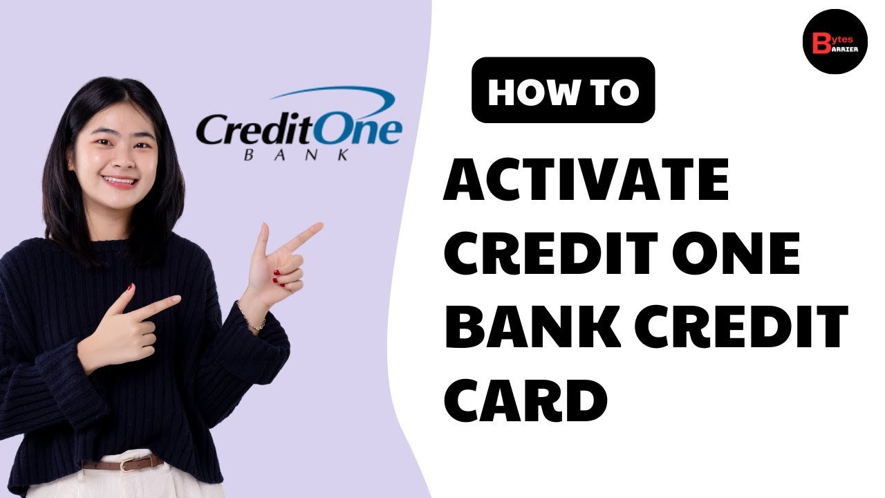 How To Activate Credit One Bank Credit Card Online 2025 | Credit One ...