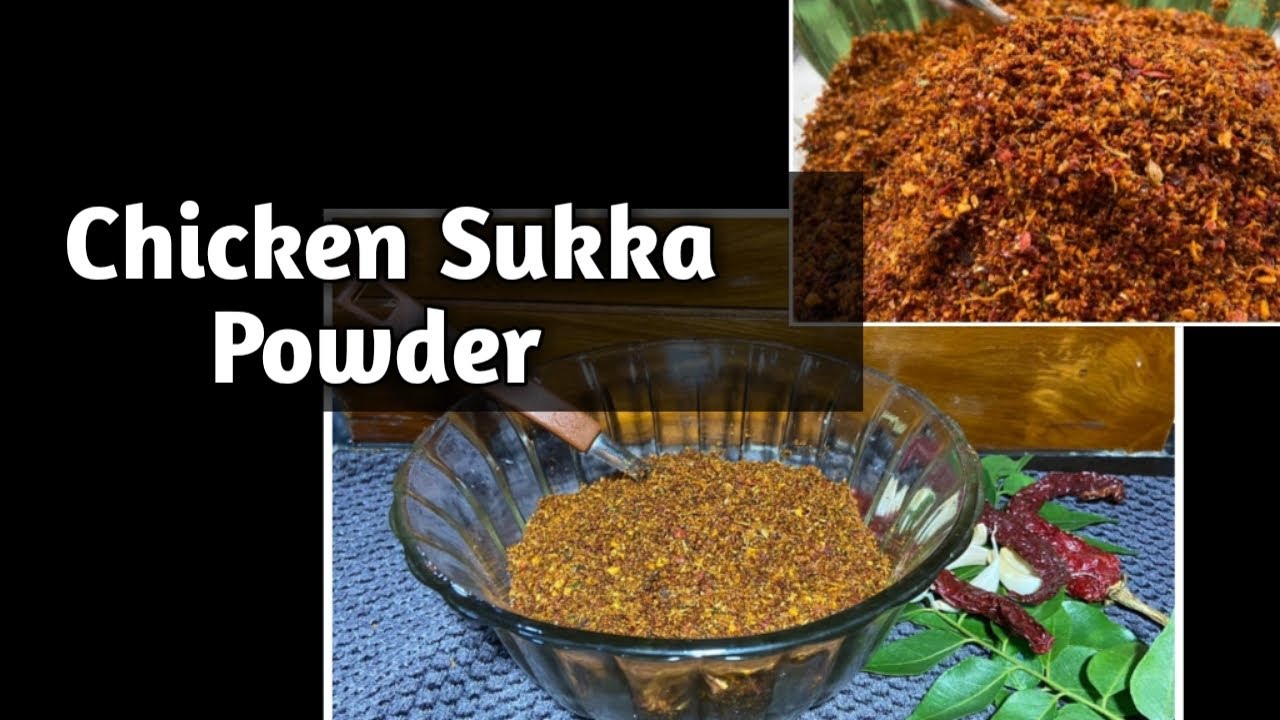 CHICKEN SUKKA POWDER / MANGALOREAN CHICKEN SUKKA POWDER RECIPE / BUNTS ...