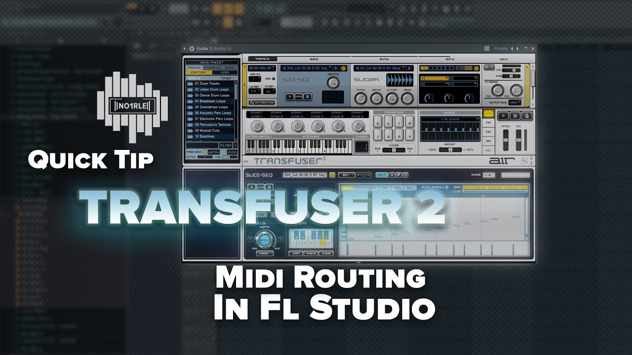 FL Studio Quick - Midi Routing [Feat. Transfuser 2 by Air Instruments] - YouTube