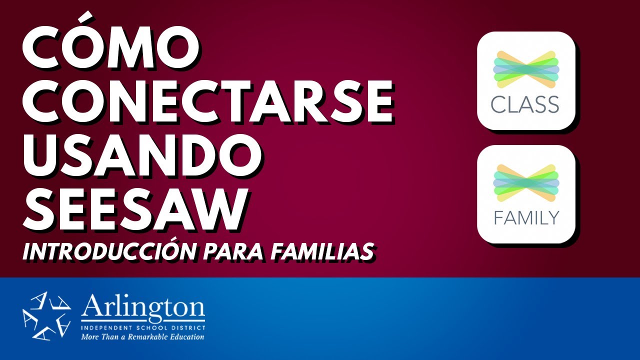 Arlington ISD presenta cómo conectarse usando Seesaw - Introducción ...