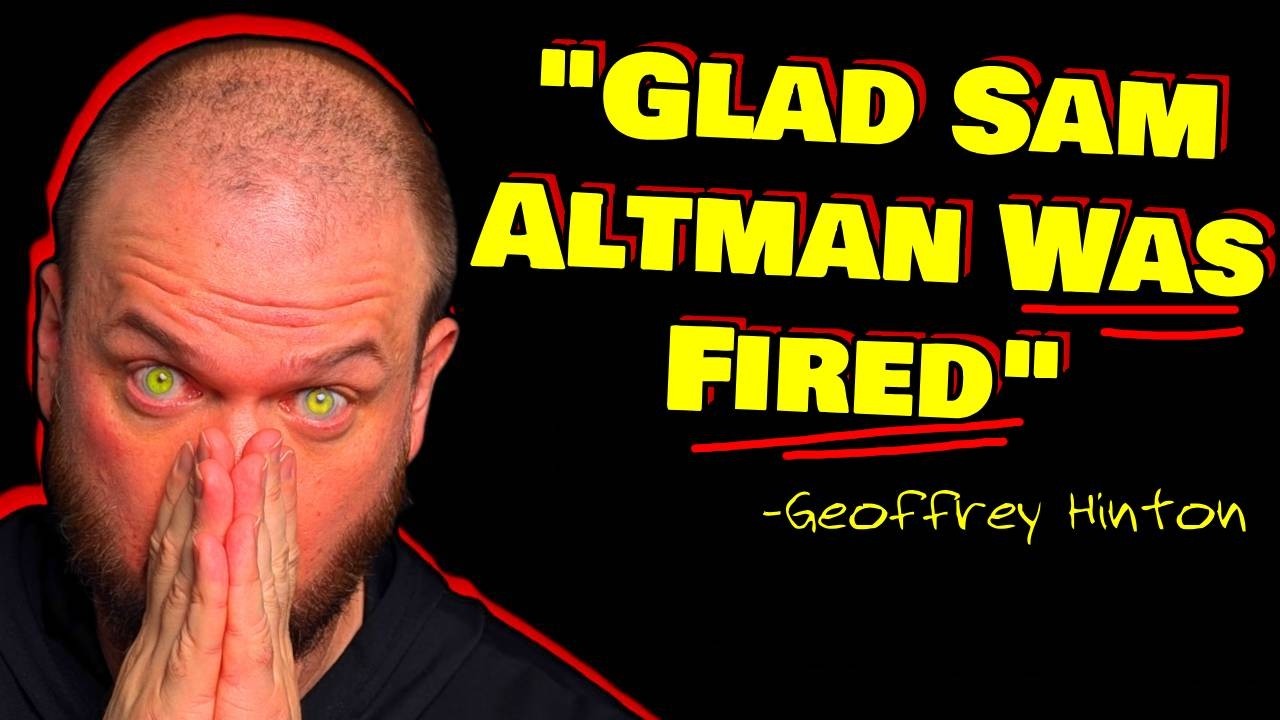 "GLAD Sam Altman Was FIRED" Geoffrey Hinton | Nobel Prize in Physics ...