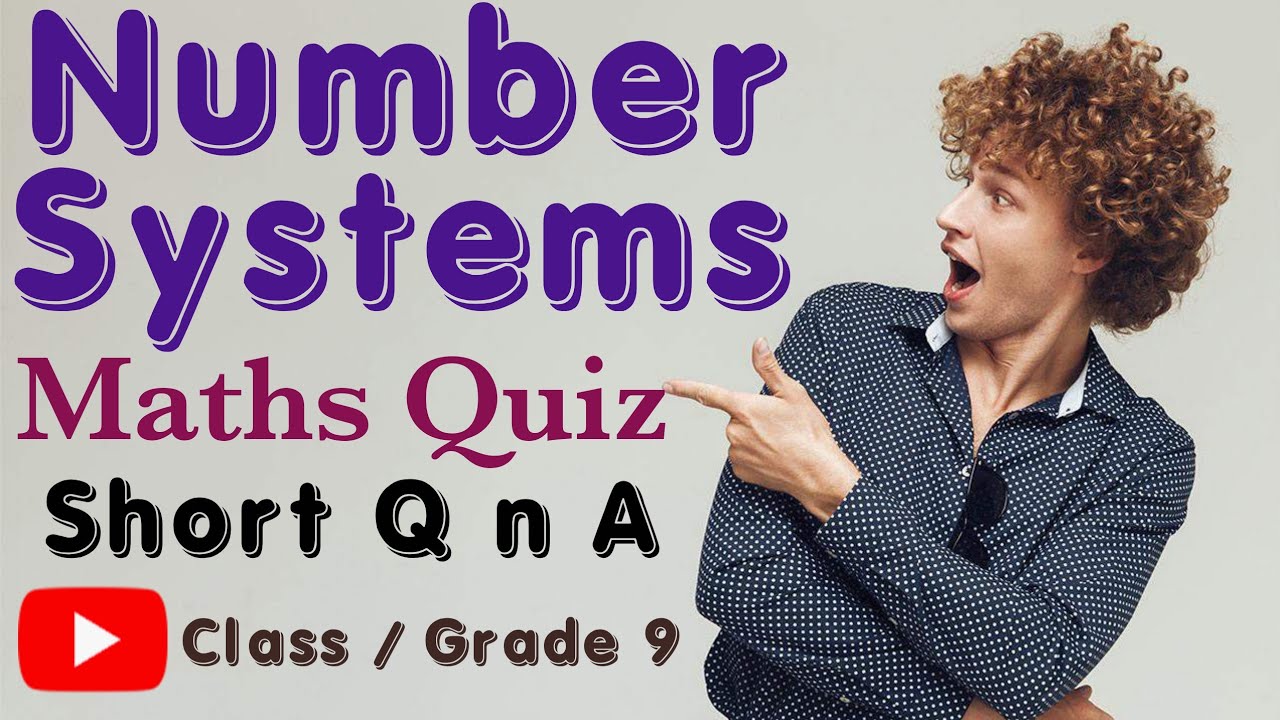NUMBER SYSTEMS,MATH QUIZ,Short Q n A,Part 2,1 marks important Questions ...