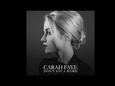 Carah Faye - Don't Say A Word (Official Audio)