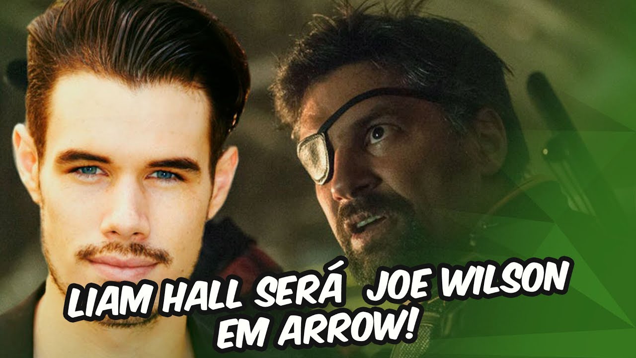 Arrow - Liam Hall será Joe Wilson - YouTube