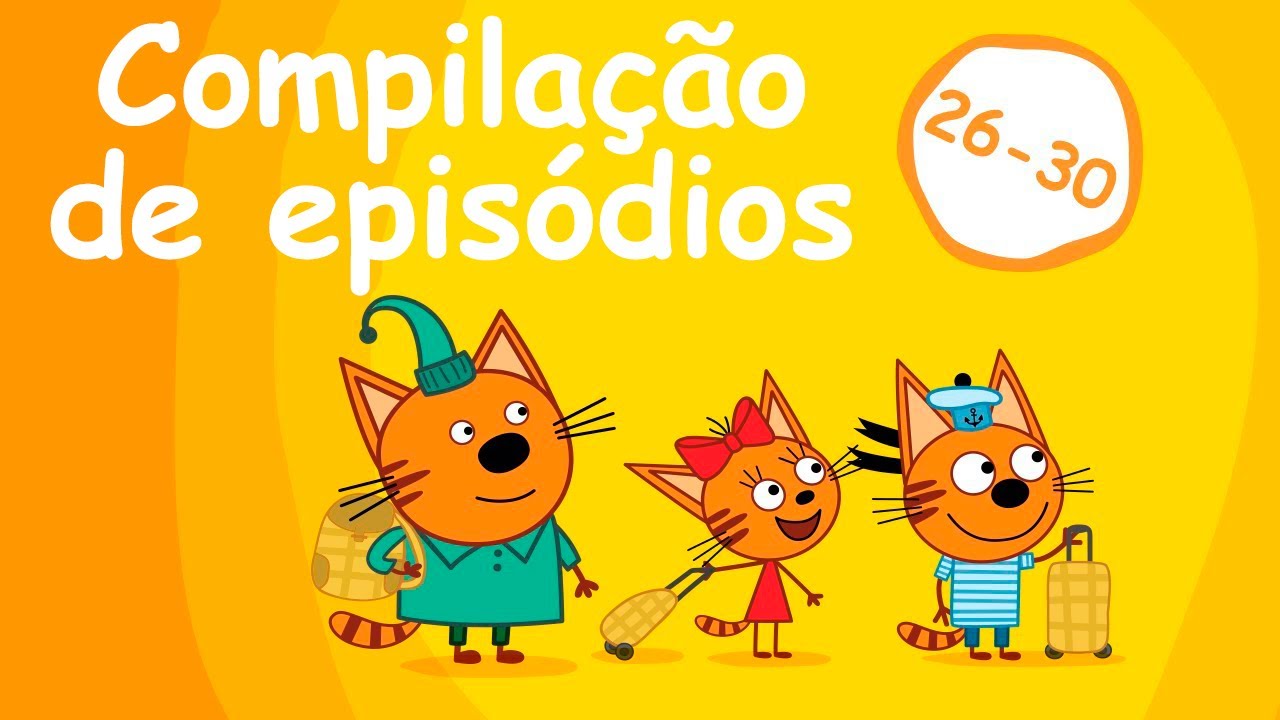 Kid-E-Cats | Compilação de episódios | Episódios 26-30 | Cartoons em ...
