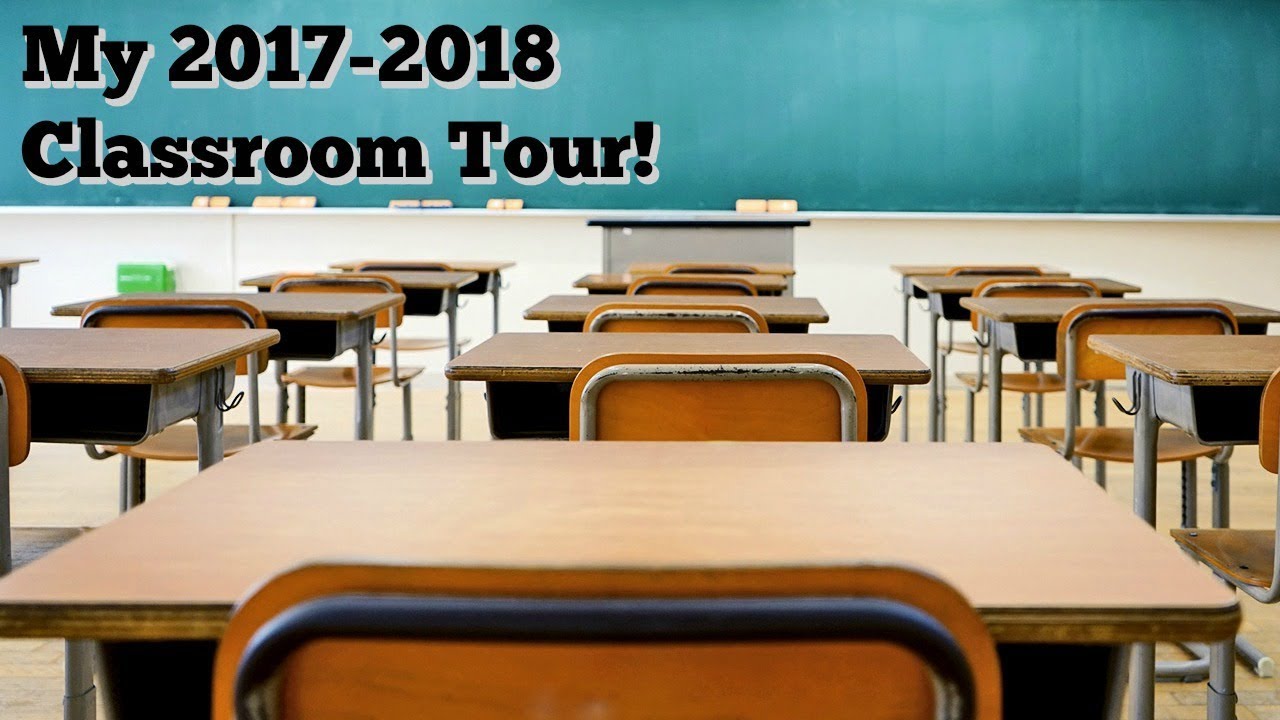 2017 2018 Classroom Tour - YouTube