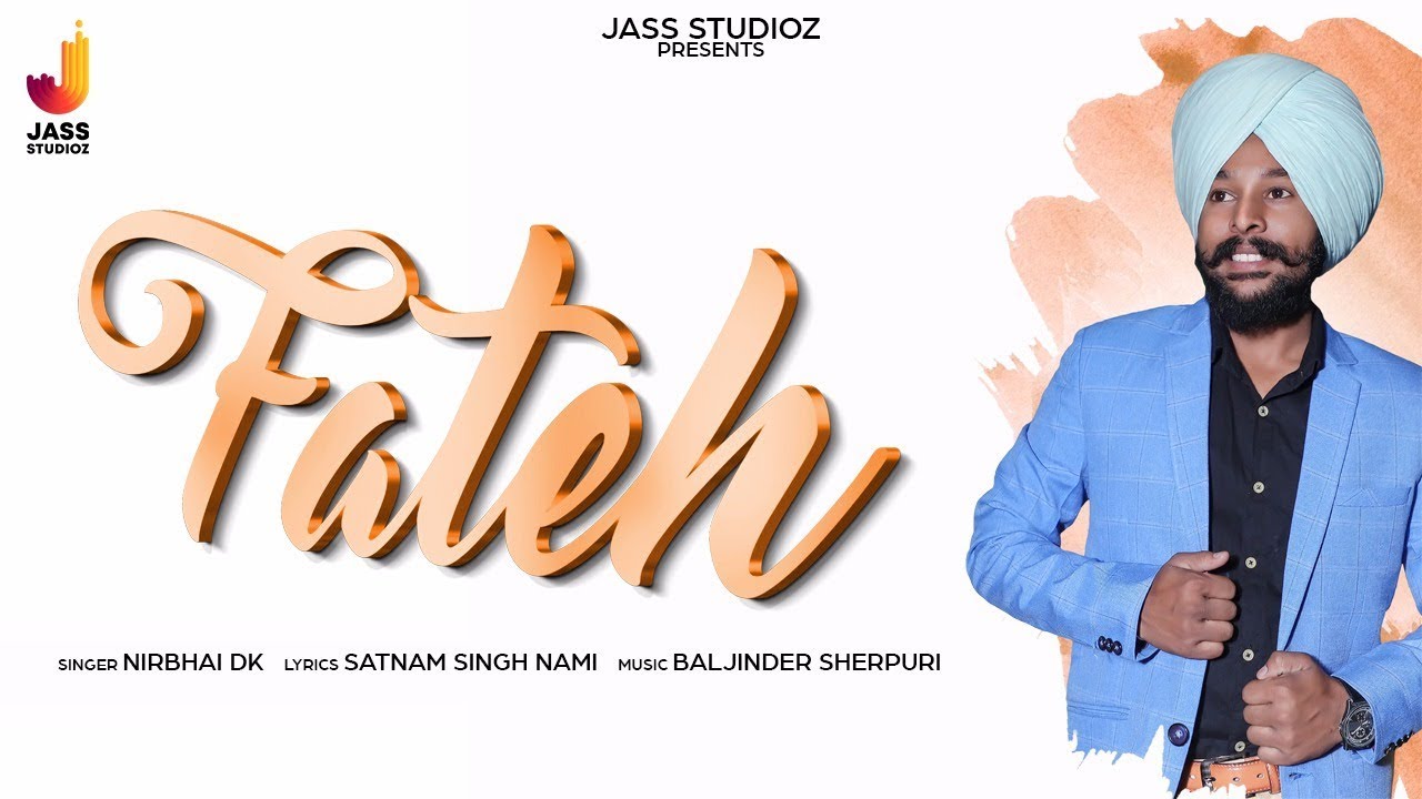 Fateh | (Full HD) | Nirbhai Dk | Punjabi Songs 2019 |Punjabi Songs ...