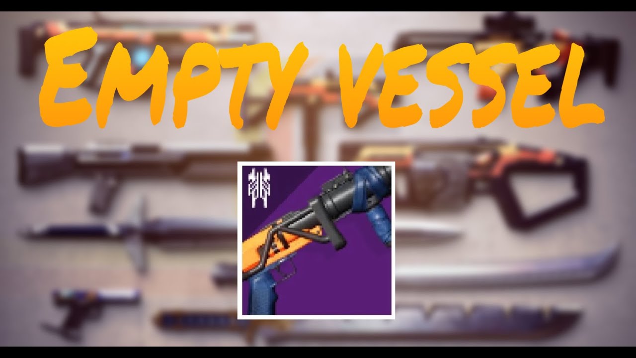 Recipiente vacío god roll | empty vessel god roll (temporada del ...