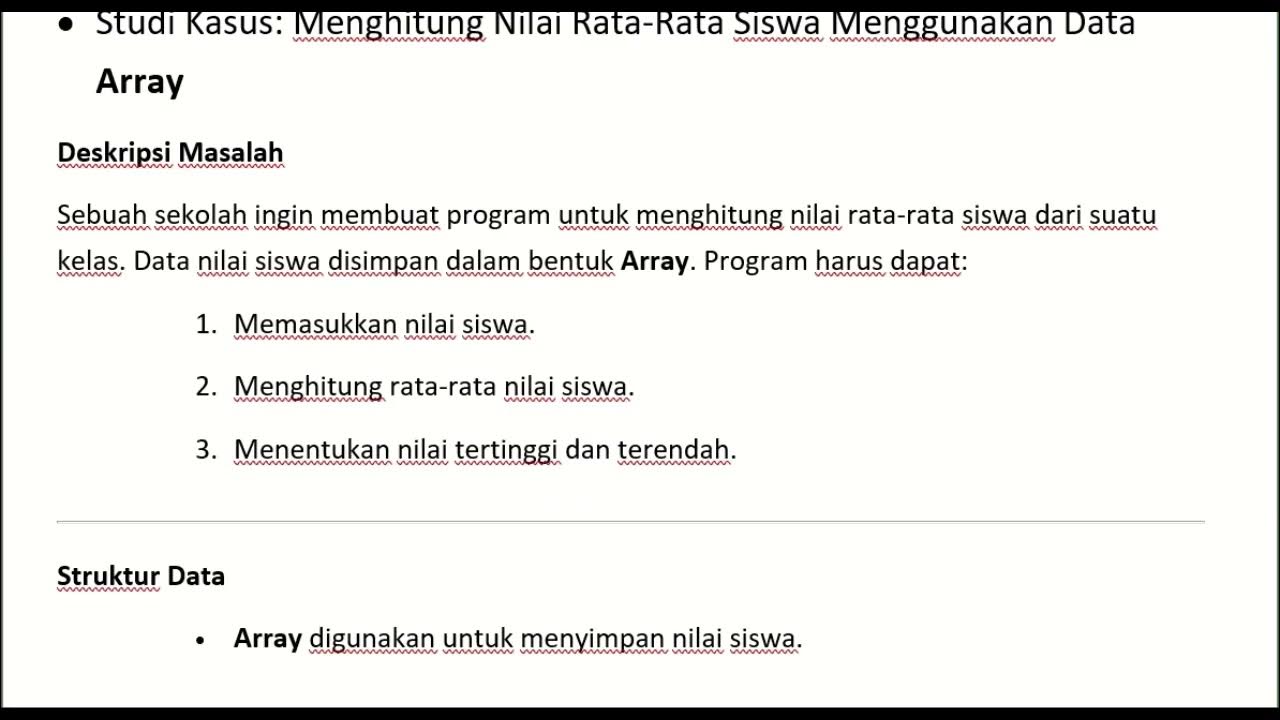 TUGAS ALGORITMA & STRUKTUR DATA PERTEMUAN KE 10 BUAT VIDEO STUDI KASUS TERKAIT DATA ARRAY DAN ...
