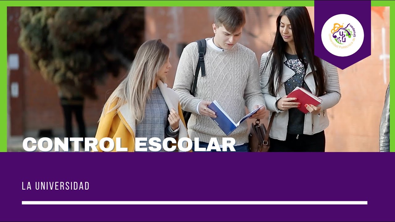 Control escolar UPU - YouTube