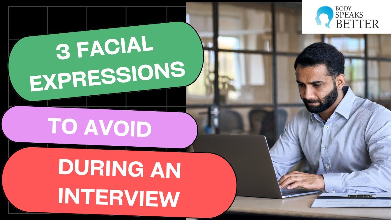 3 facial expressions to avoid during an interview - YouTube