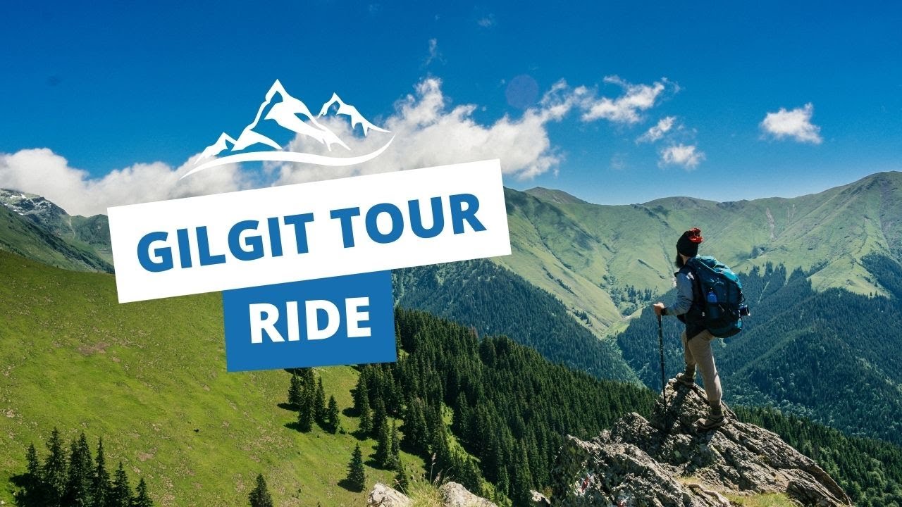 Gilgit Tour - YouTube