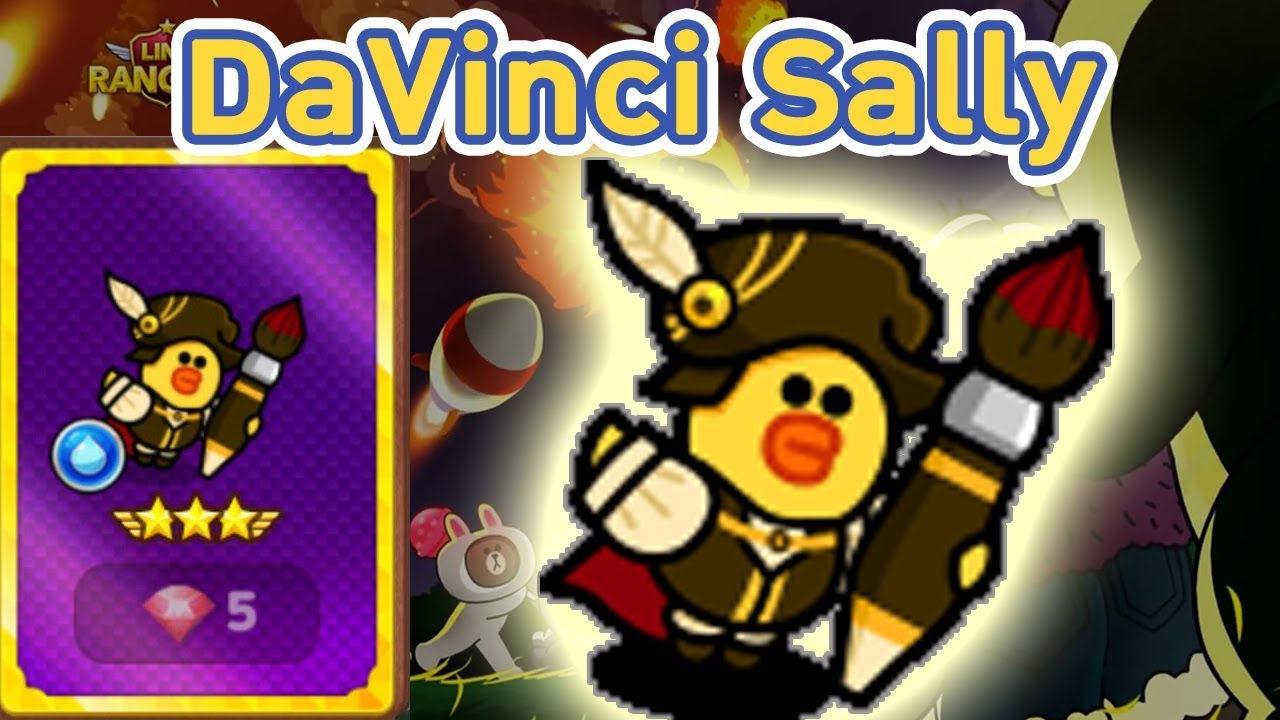 Line Rangers : Sally ดาวินชี (Skill Painbrush) DaVinci Sally 8 Star ...
